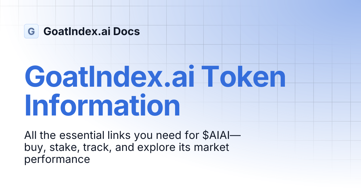 GoatIndex.ai Token Information | GoatIndex.ai Docs